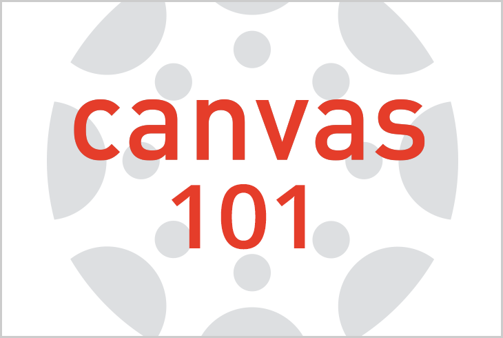 Canvas 101 for Faculty and Staff (Virtual Workshop) | Penn Libraries